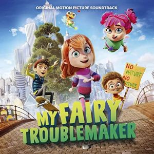 My Fairy Troublemaker Soundtrack | Soundtrack Tracklist