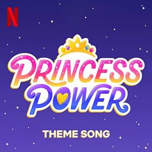 Princess Power Soundtrack | Soundtrack Tracklist